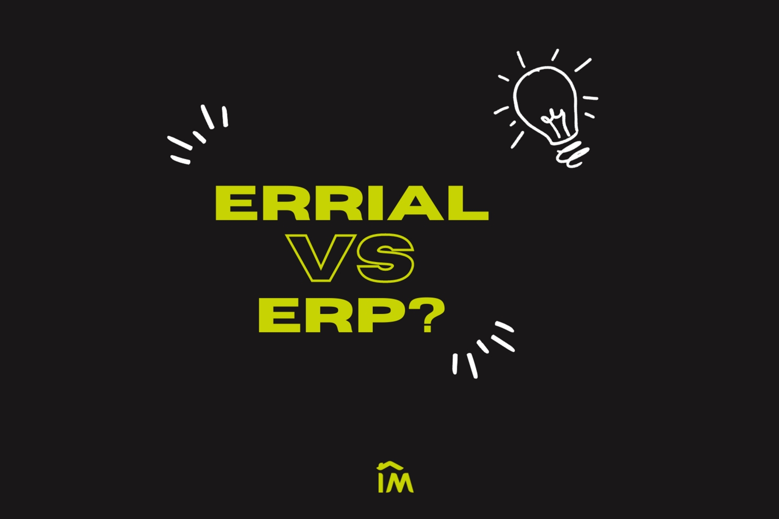 Différence entre le document ERRIAL et l'ERP - Pilotim